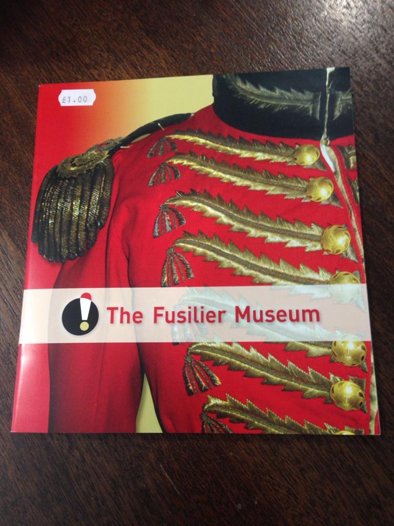 The Fusilier Museum Guide Book | The Fusilier Museum, Warwick